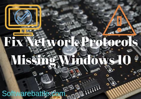 network protocol missing in windows 10 solution softwarebattle