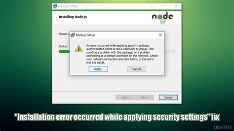 how to fix installation error occurred while applying security settings
