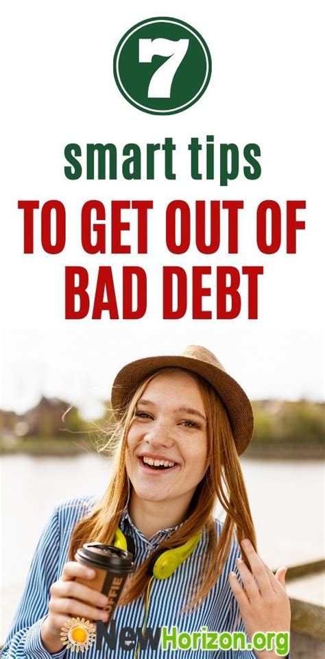 Seven Smart Tips On How To Get Out Of Bad Debt Bad Debt Debt Help