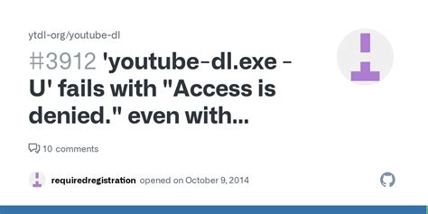 youtube dl exe u fails with access is denied even with
