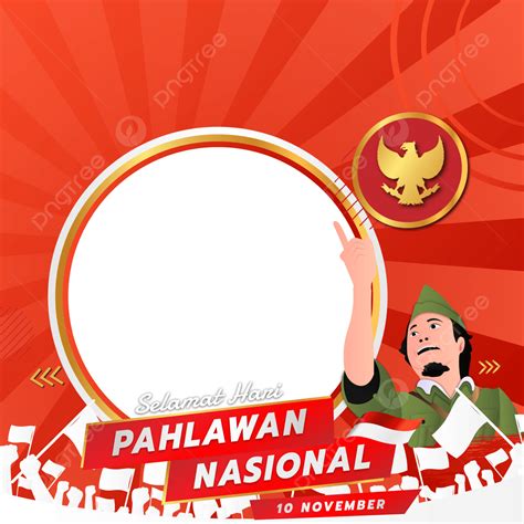 Twibbon Selamat Hari Pahlawan Nasional Indonesia Tapón Tomo Merdeka