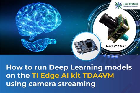 how to run deep learning models on the ti edge ai kit tda4vm using