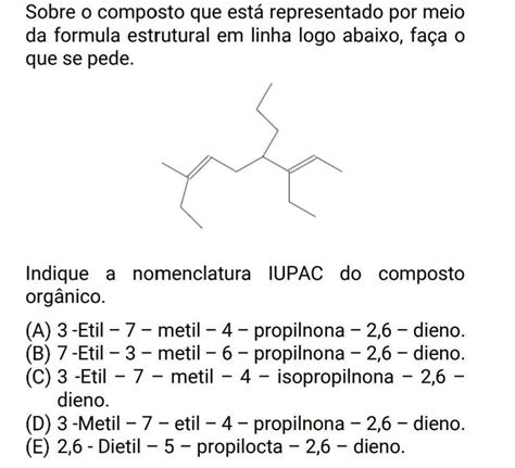 Indique A Nomenclatura Iupac Do Composto Orgânico Br
