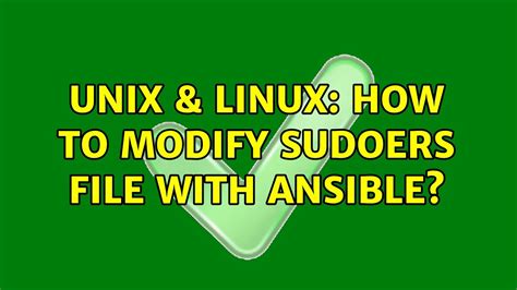 unix and linux how to modify sudoers file with ansible youtube