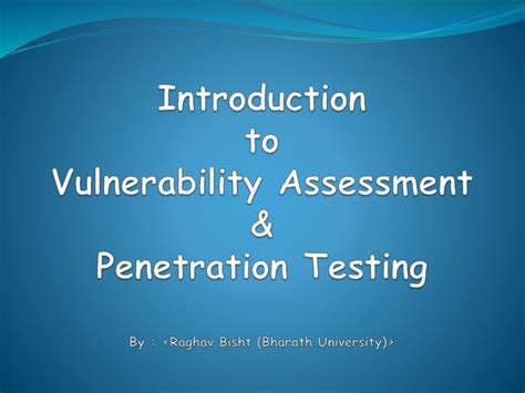 Introduction To Vulnerability Assessment And Penetration Testing Ppt