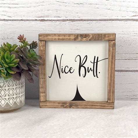 Nice Butt Sign Funny Bathroom Signs Bathroom Wall Decor Etsy