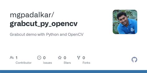 github mgpadalkar grabcut py opencv grabcut demo with python and opencv