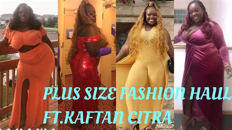 Plus Size Fashion Haul Ft Kaftan Citra{ Instafamous Edition Pt 3