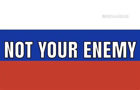 Imgsrc Ru On Twitter Rt Revmaxxing Russia Is Not Your Enemy