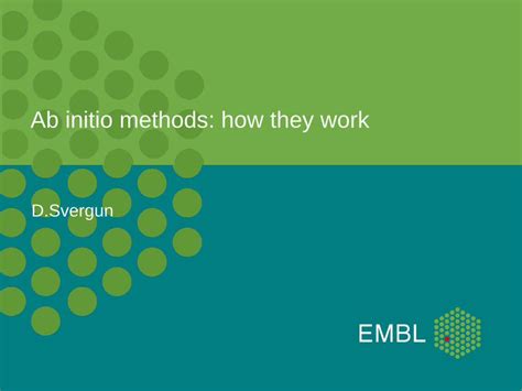 Pdf Ab Initio Methods How They Work Embl Hamburg · Ab Initio