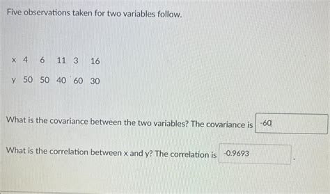 Solved Five Observations Taken For Two Variables Follow