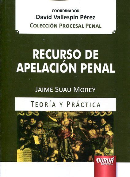 Libro Recurso De Apelación Penal 9789897124099 Suau Morey Jaime