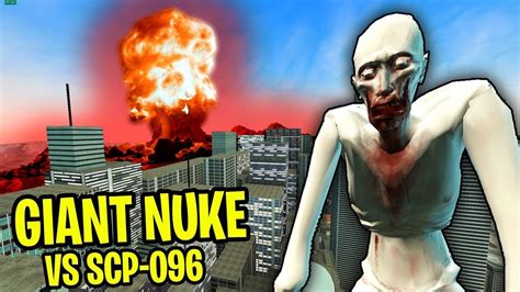 Scp 096 Vs Giant Nuke Garrys Mod Scp Survival Gmod Scp Youtube