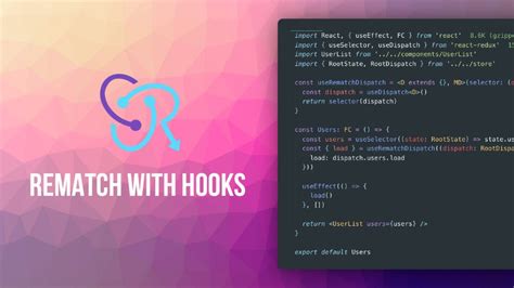 rematch with hooks reactjs