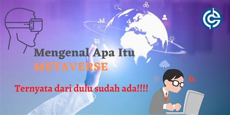 Mengenal Metaverse Dan Cara Kerjanya Yang Perlu Anda Tahu Reverasite