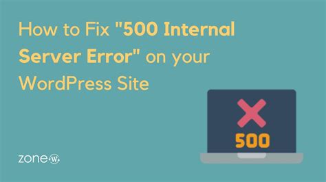 how to fix 500 internal server error on your wordpress
