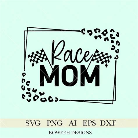 Race Mom Svg Race Mom Leopard Frame Svg Race Mom Design Svg Png
