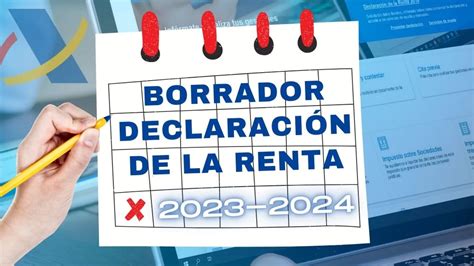 A Partir De Qué Hora Se Puede Solicitar Y Presentar El Borrador De La