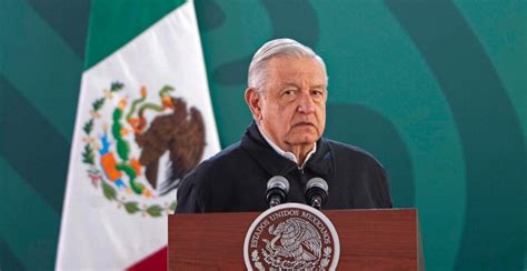 López Obrador Solicitará A La Fgr Atraer La Investigación De La Muerte