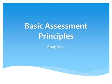Ppt Basic Assessment Principles Powerpoint Presentation Free
