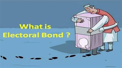 What Is Electoral Bond 12 Interesting Facts About It