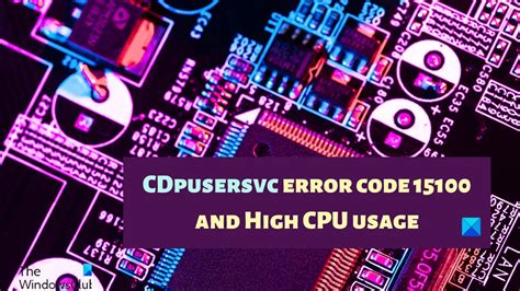 cdpusersvc failed to read description error code 15100