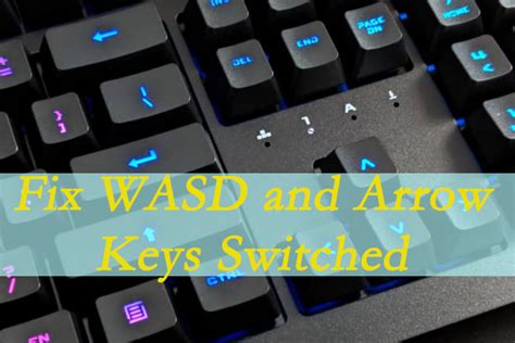 quickly fix wasd and arrow keys switched in windows 10 minitool