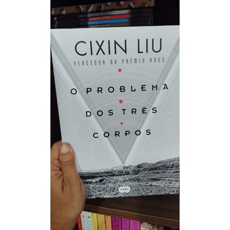 O Problema Dos Tres Corpos Livros Em Capa Comum Autor Cixin Liu