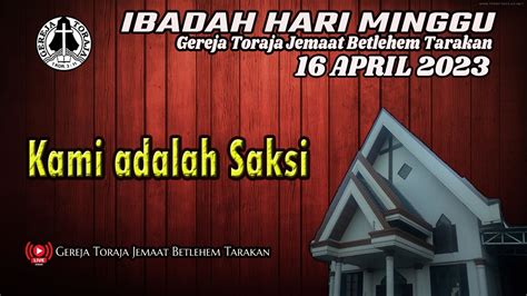 [live] Ibadah Minggu Gereja Toraja Jemaat Betlehem Tarakan 16 April