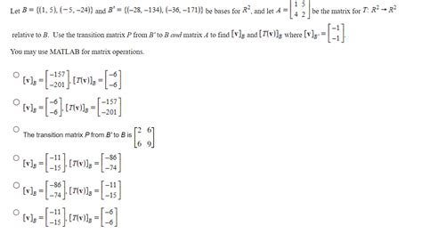 Solved Let B { 1 5 −5 −24 } And B′ { −28 −134 −36 −171 }