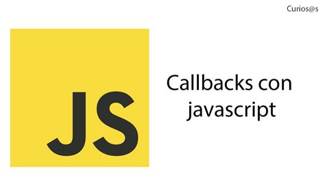 callbacks en javascript input file y filereader youtube