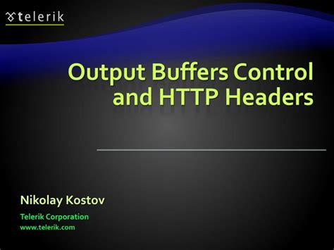 ppt output buffers control and headers powerpoint presentation