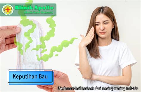 Penyebab Keputihan Bau Dan Bagaimana Cara Mengatasinya Klinik Apollo