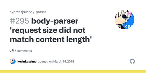 body parser request size did not match content length · issue 295