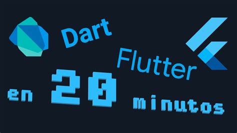 aprende dart para flutter en 20 minutos tutorial rápido youtube