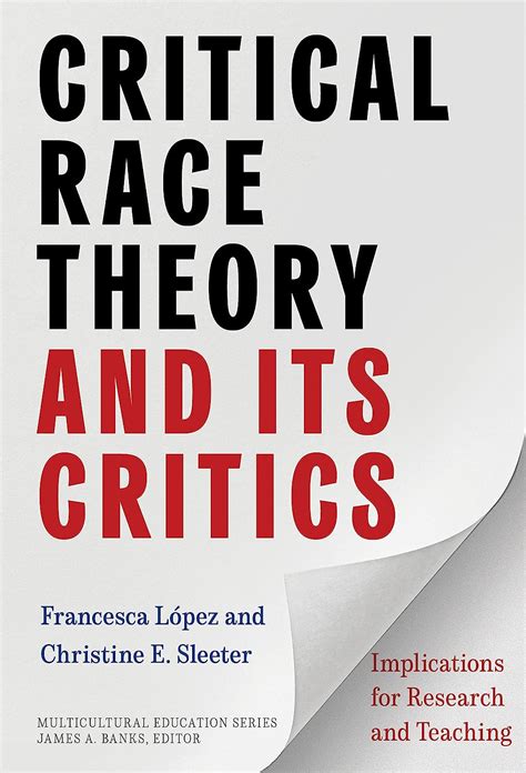 Critical Race Theory And Its Critics Implications For