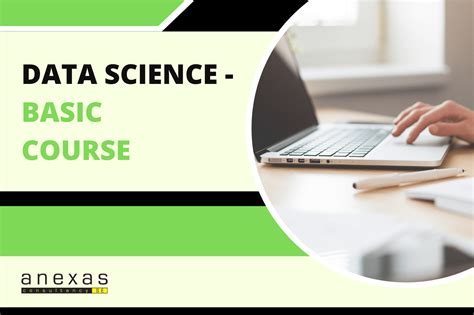Data Science Basic Course Anexas Europe