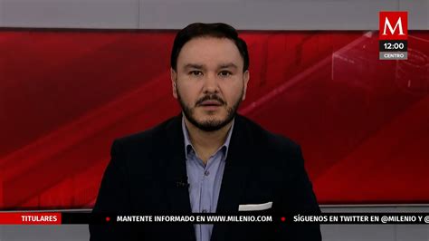 Milenio Noticias Con Carlos Zúñiga 6 De Mayo De 2022 Grupo Milenio