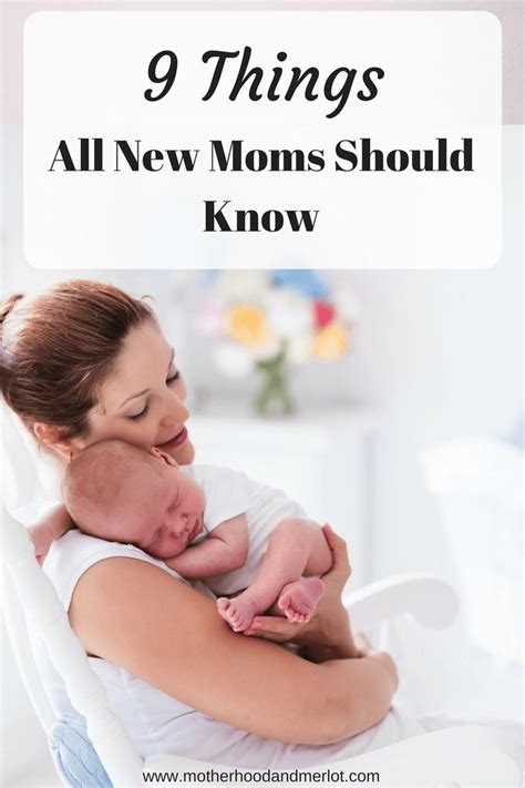9 Things New Moms Should Know Motherhood And Merlot New Moms