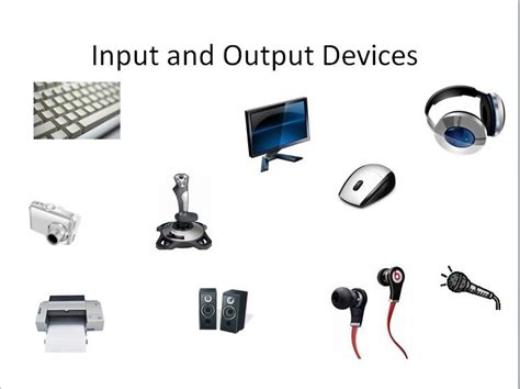 input and output devices