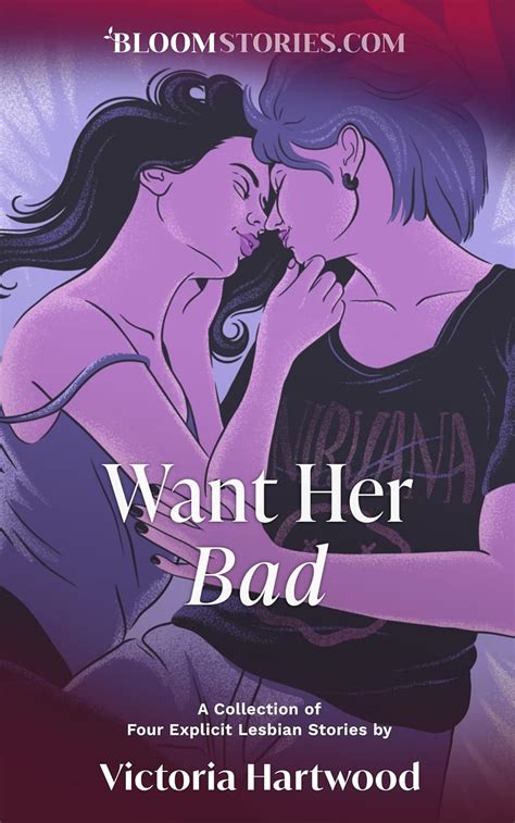 Want Her Bad 4 Explicit Lesbian Stories Ebook Hartwood Victoria