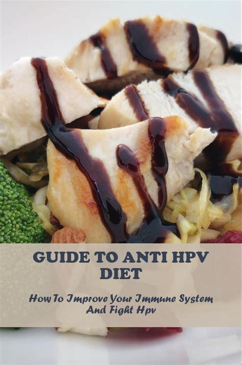 Guide To Anti Hpv Diet How To Improve Your Immune System