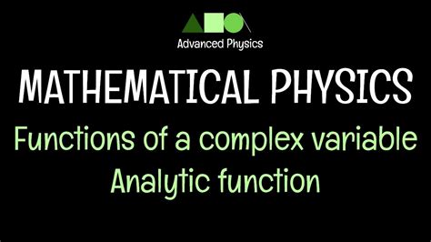 mathematical physics functions of a complex variable analytic