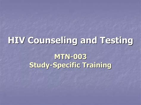 Ppt Hiv Counseling And Testing Powerpoint Presentation Free Download