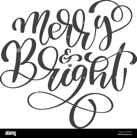 Christmas Text Merry And Bright Hand Written Calligraphy Lettering