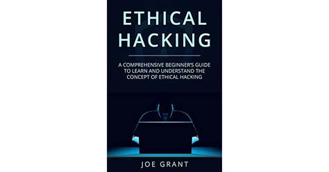 ethical hacking a comprehensive beginners guide to learn and
