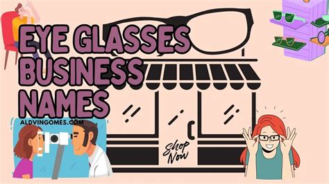 777 Ingenious Modern Eyeglass Business Names Aldvin Gomes