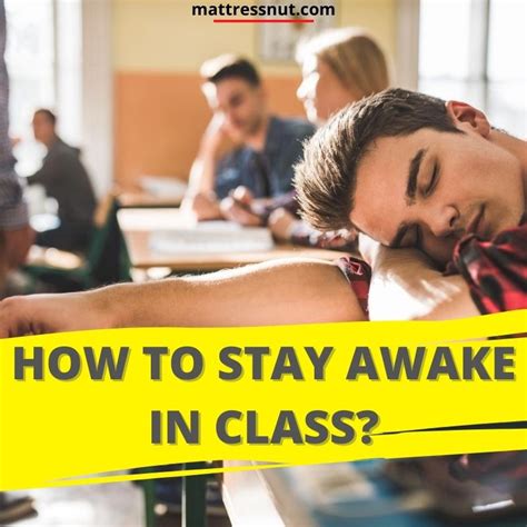 How To Stay Awake In Class 3 Tips To Not Fall Asleep Ever Again