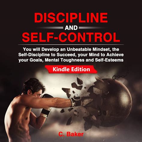 Discipline And Self Control You Will Develop An Unbeatable Mindset