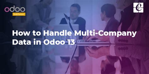 how to handle multi company data in odoo 13